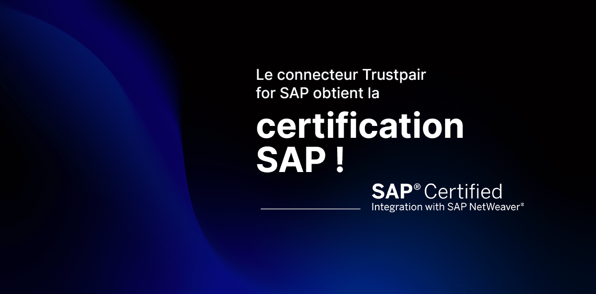 Trustpair obtient la certification SAP