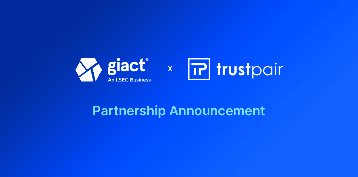 Trustpair and GIACT join forces to fight fraud - Trustpair