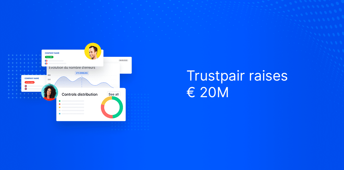 Trustpair raises €20 million - Trustpair
